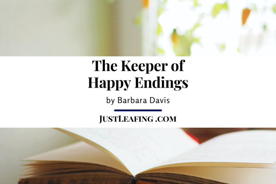 What is The Keeper Of Happy Endings All About? · Justleafing.com