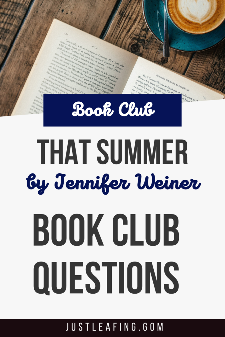 That Summer Book Club Questions · Justleafing.com