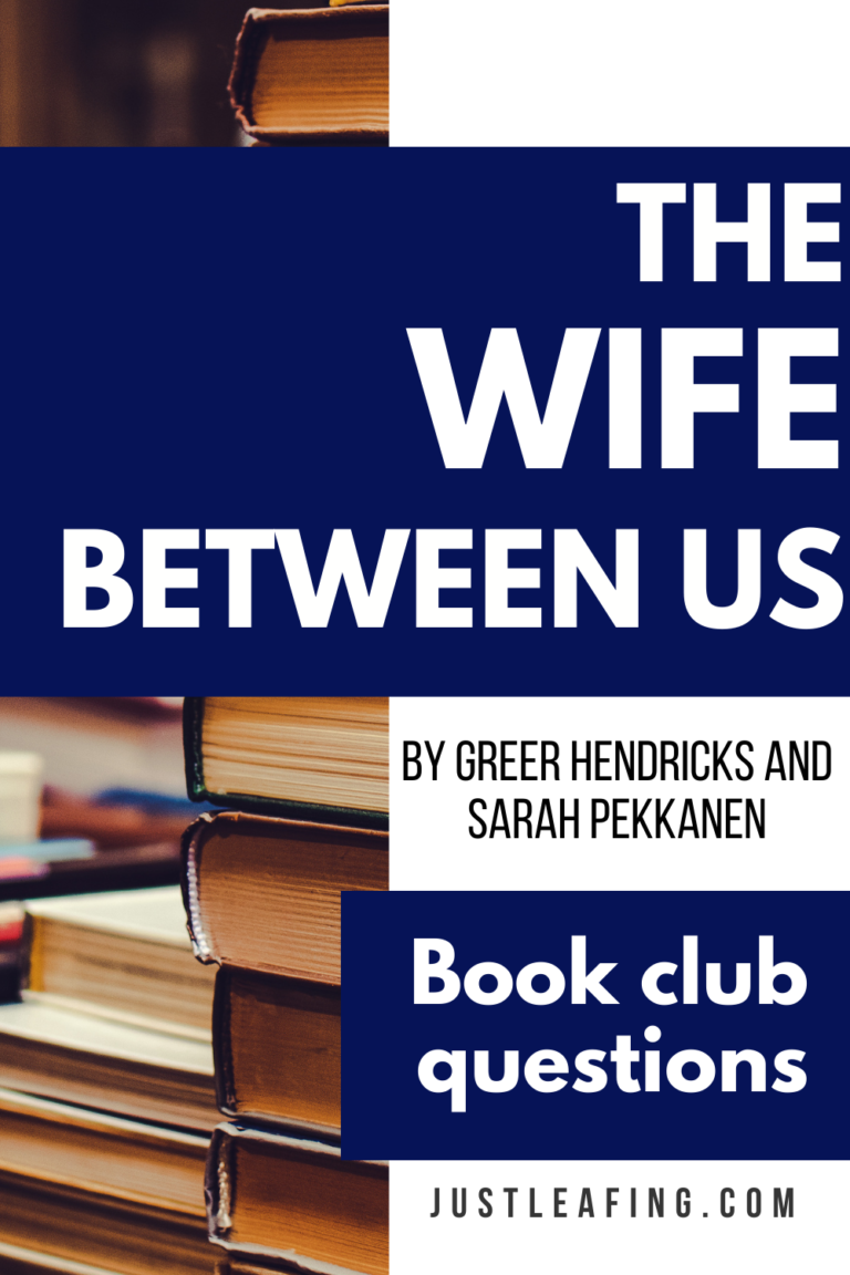 The Wife Between Us Book Club Questions · Justleafing.com